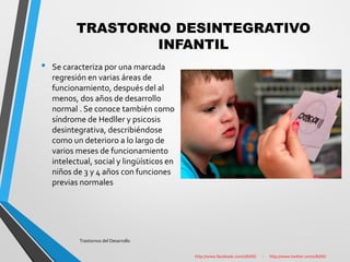 TRASTORNO DESINTEGRATIVO INFANTIL | PPT