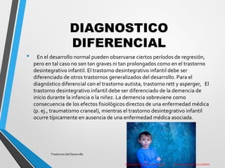 TRASTORNO DESINTEGRATIVO INFANTIL | PPT