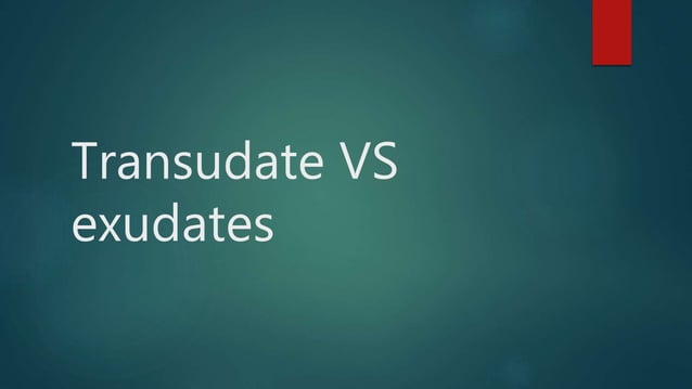 Transudate vs exudates | PPTX | Lung and Respiratory Health | Diseases ...