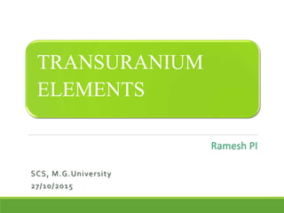 Transuranic elements | PPTX