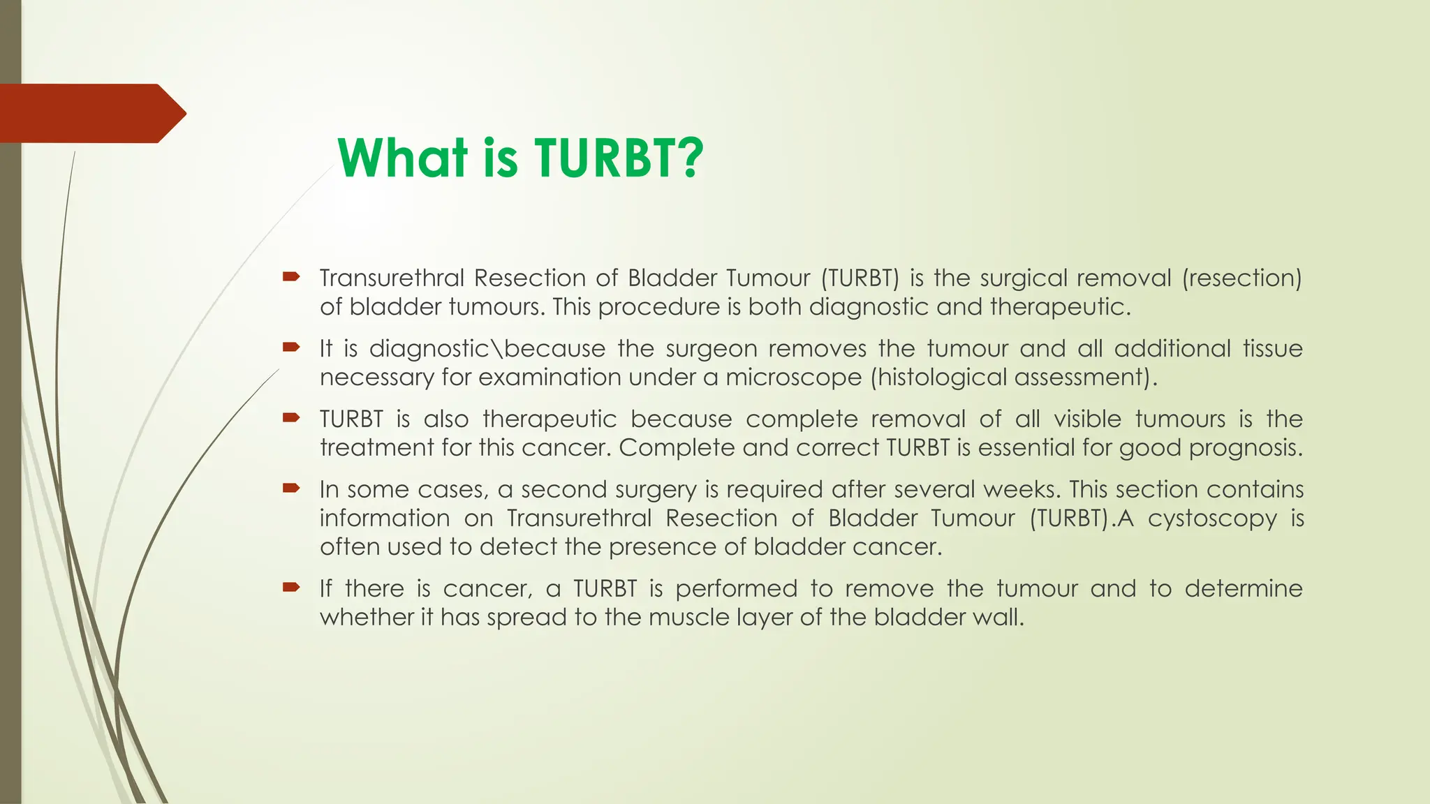 Transurethral Resection of Bladder Tumour (TURBT) and Pyeloplasty | PPTX