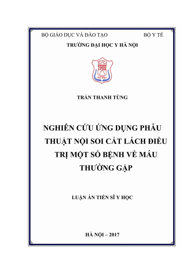 Luận án: Phẫu thuật nội soi cắt lách điều trị bệnh về máu, HAY | PDF