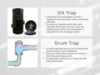 Trap and their types, purpose of traps, materials | PPTX