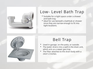 Trap and their types, purpose of traps, materials | PPTX