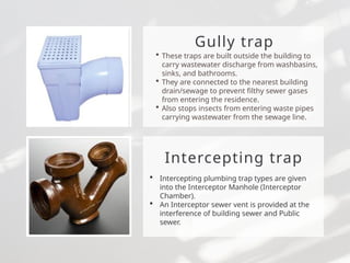 Trap and their types, purpose of traps, materials | PPTX
