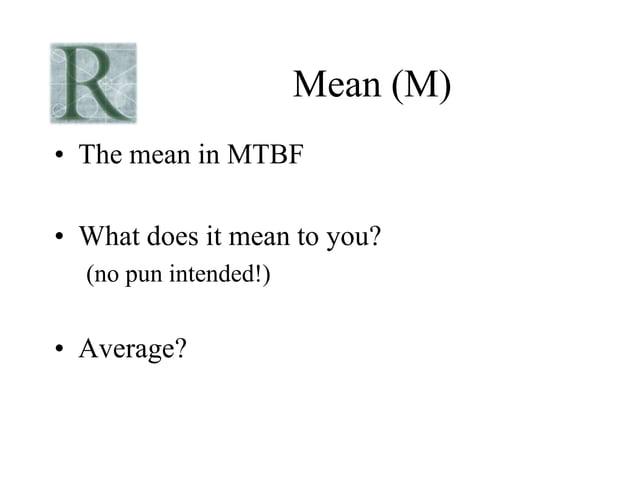 Trapped by MTBF | PPT