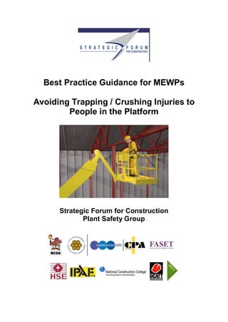 Trapping and Crushing in MEWPS - Guidance from Strategic Forum Plant ...