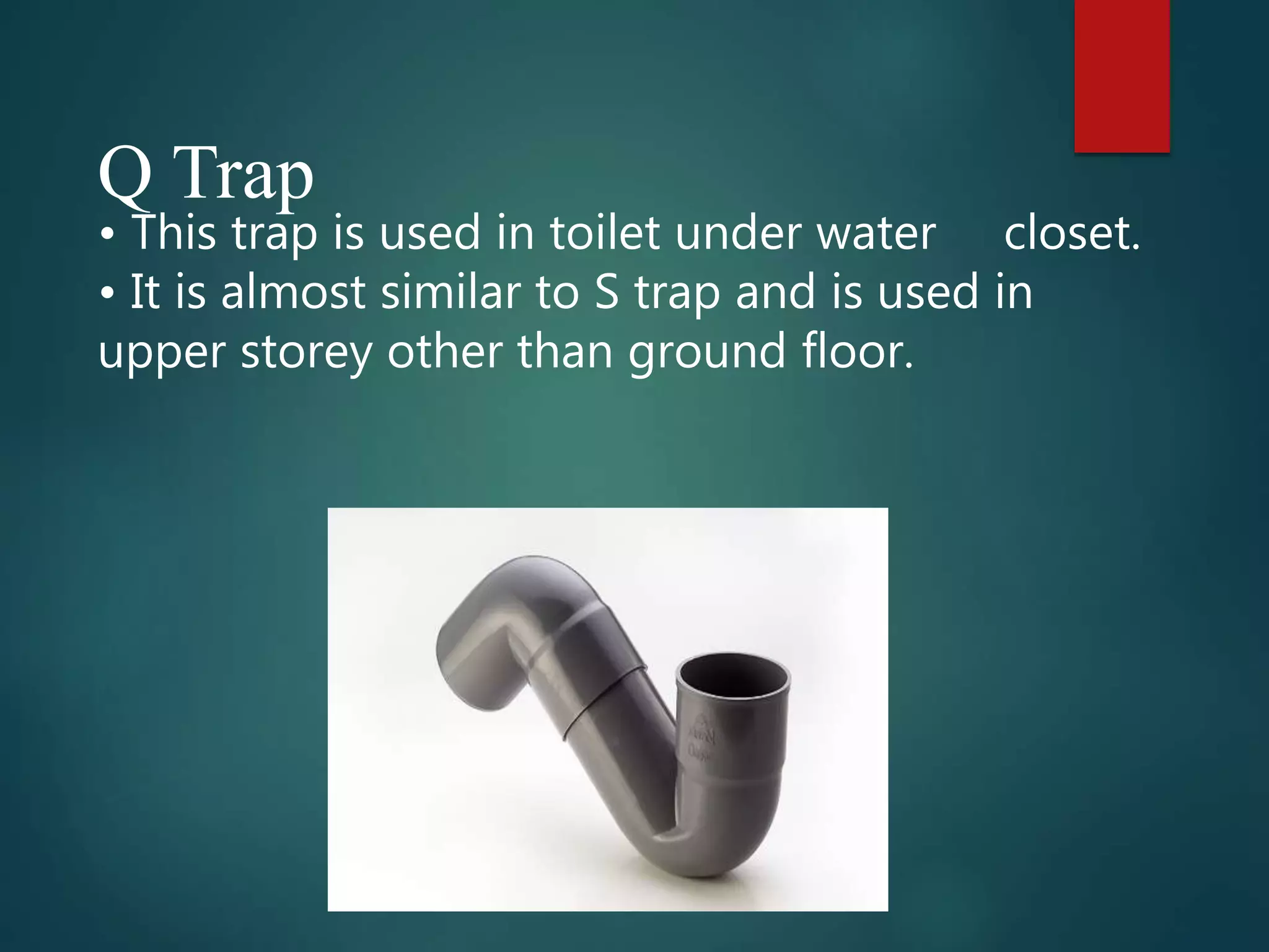 TRAPS AND ITS TYPES USED IN A BUILDING | PPTX