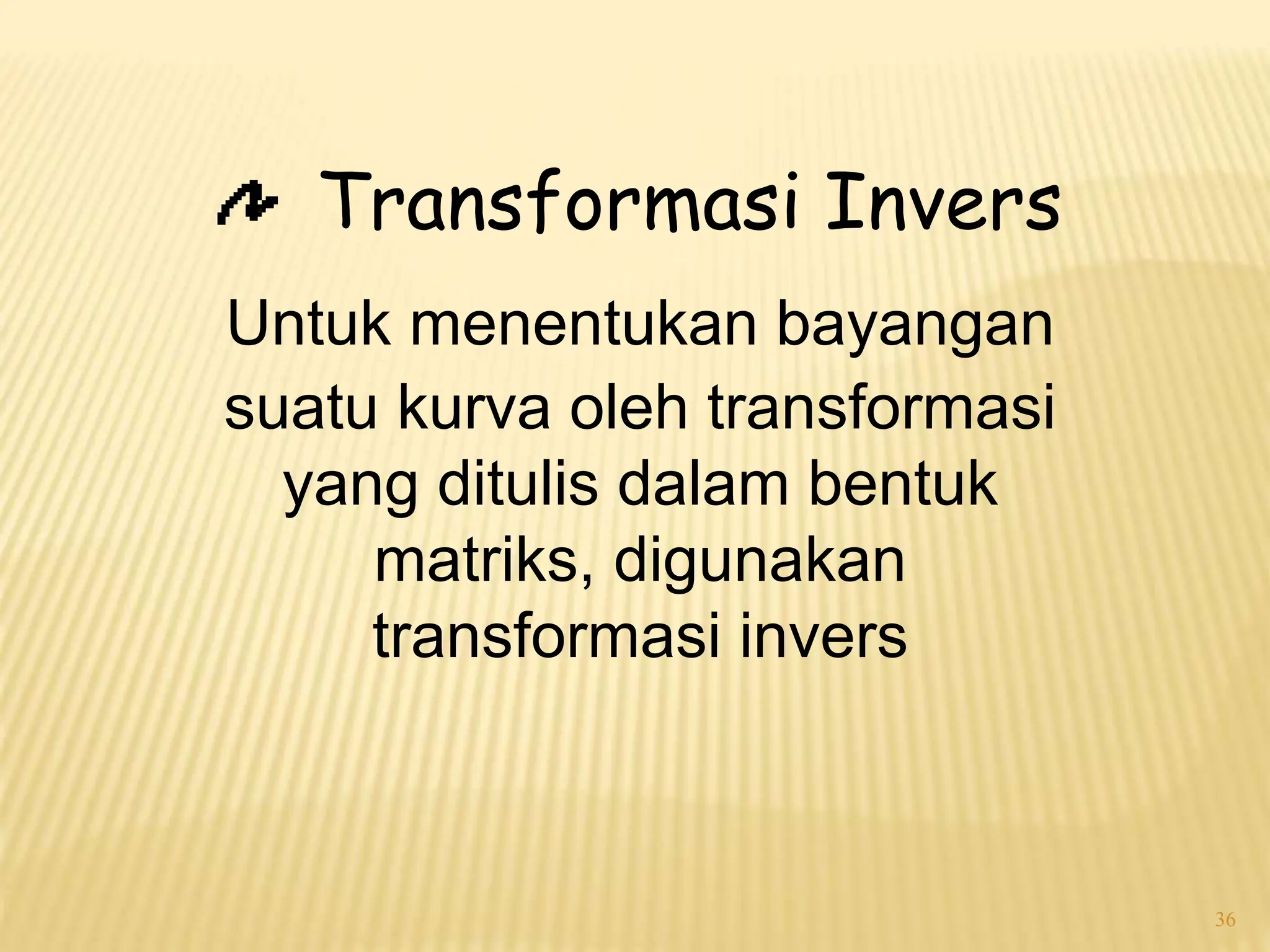 TRASFORMASI GEOMETRI MATEMATIKA KELAS X.pptx