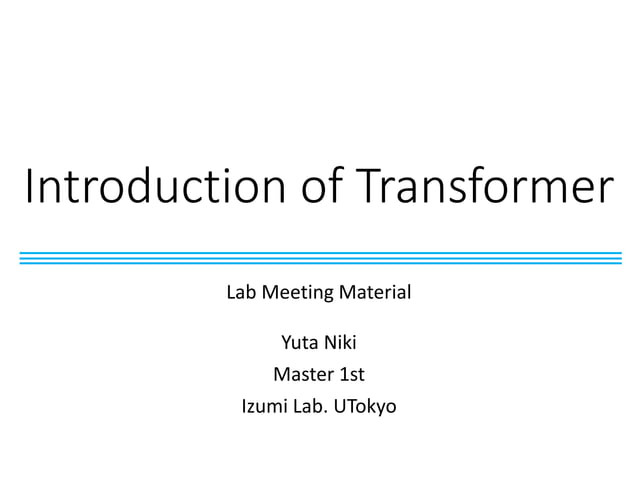 Transformer Introduction (Seminar Material) | PDF