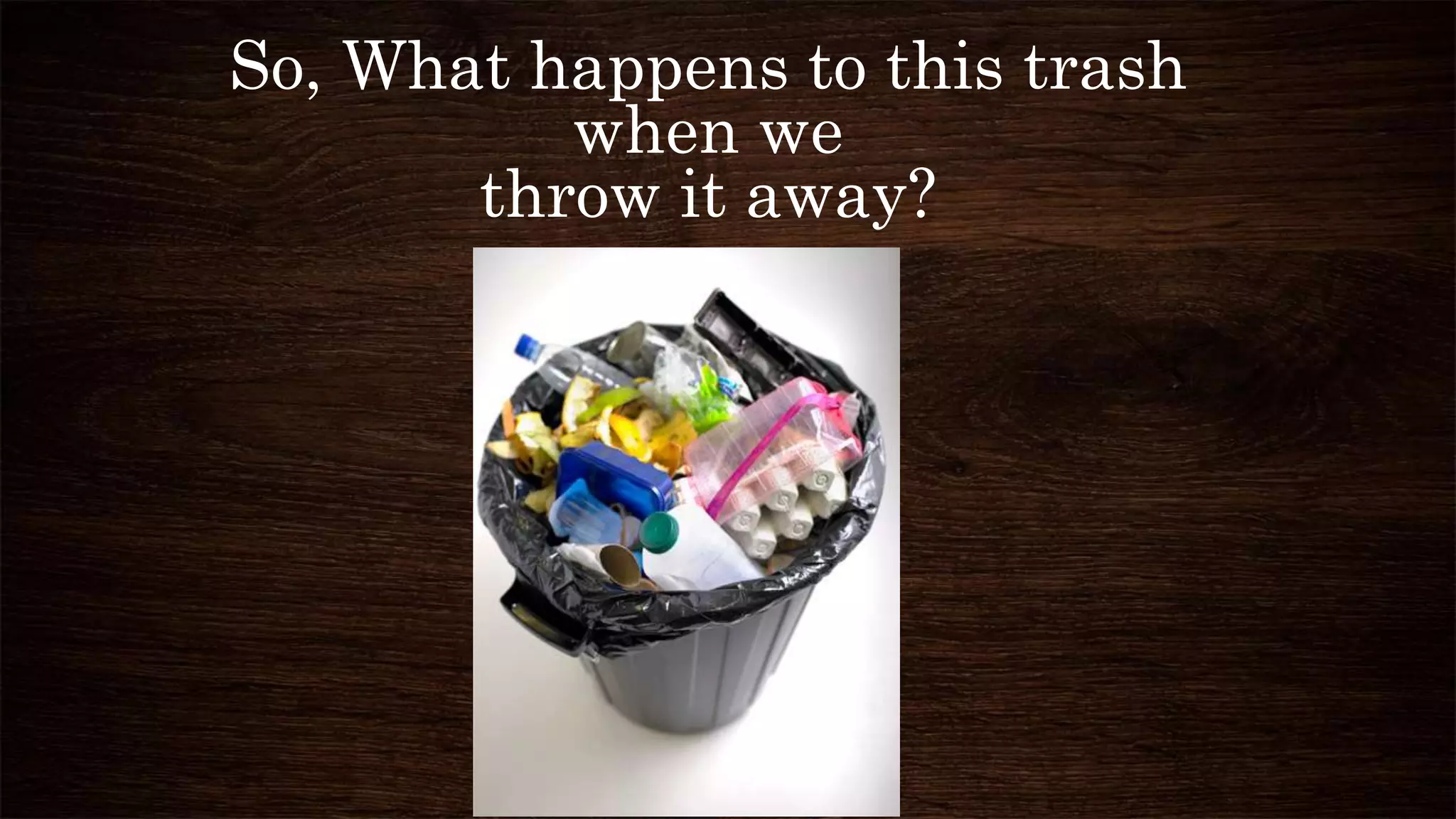 All About Trash... | PPT