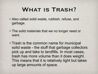 Trash ppt | PPT | Free Download