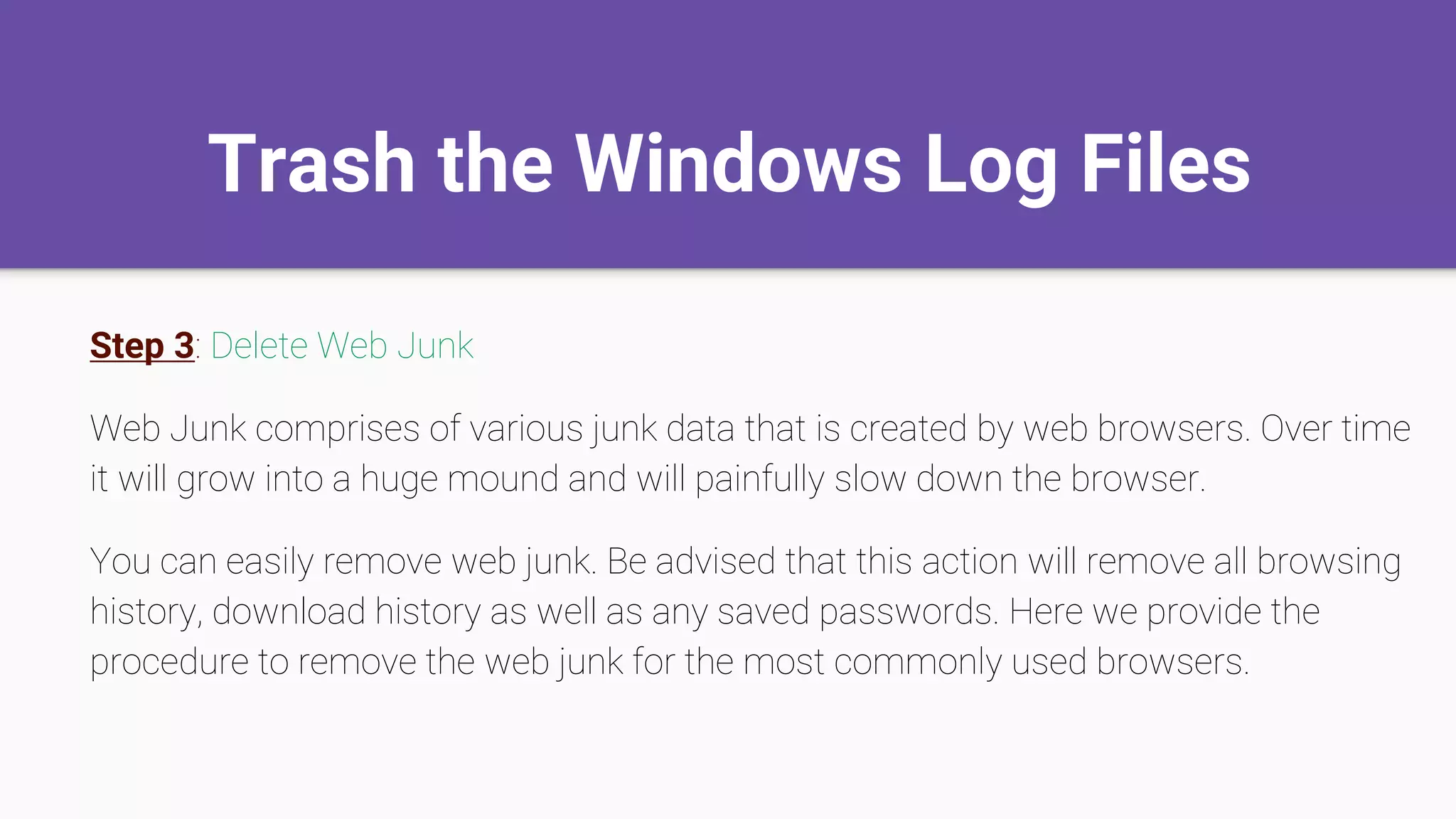 Trash the Windows Log Files | PPT