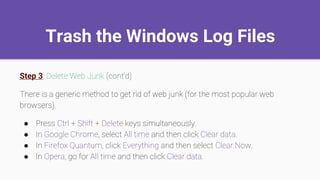 Trash the Windows Log Files | PPT