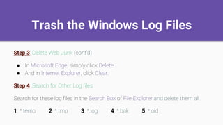 Trash the Windows Log Files | PPT