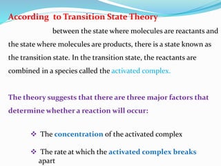 Transition and collision theory | PPTX