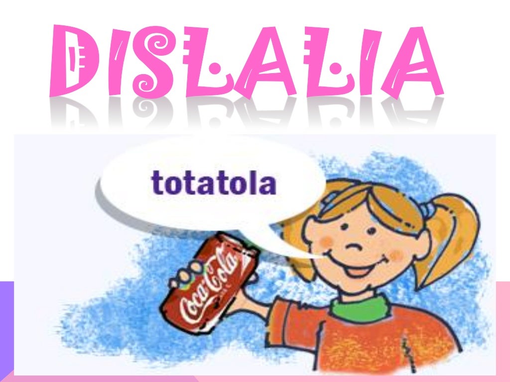 DISLALIA