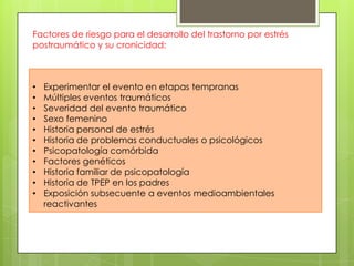 Trastorno de estrés post traumático | PPTX