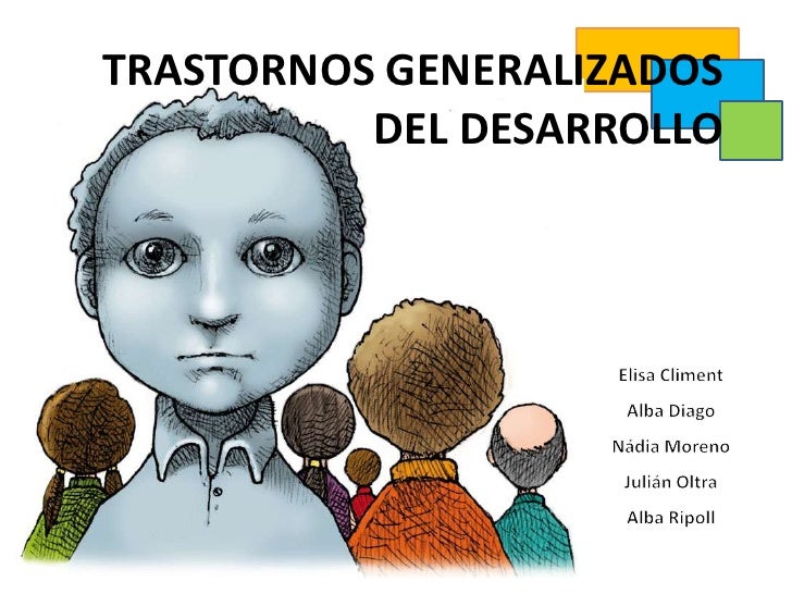 Trastornos generalizados del desarrollo