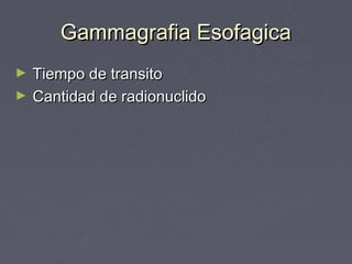 Trastornos motores del esofago i | PPT