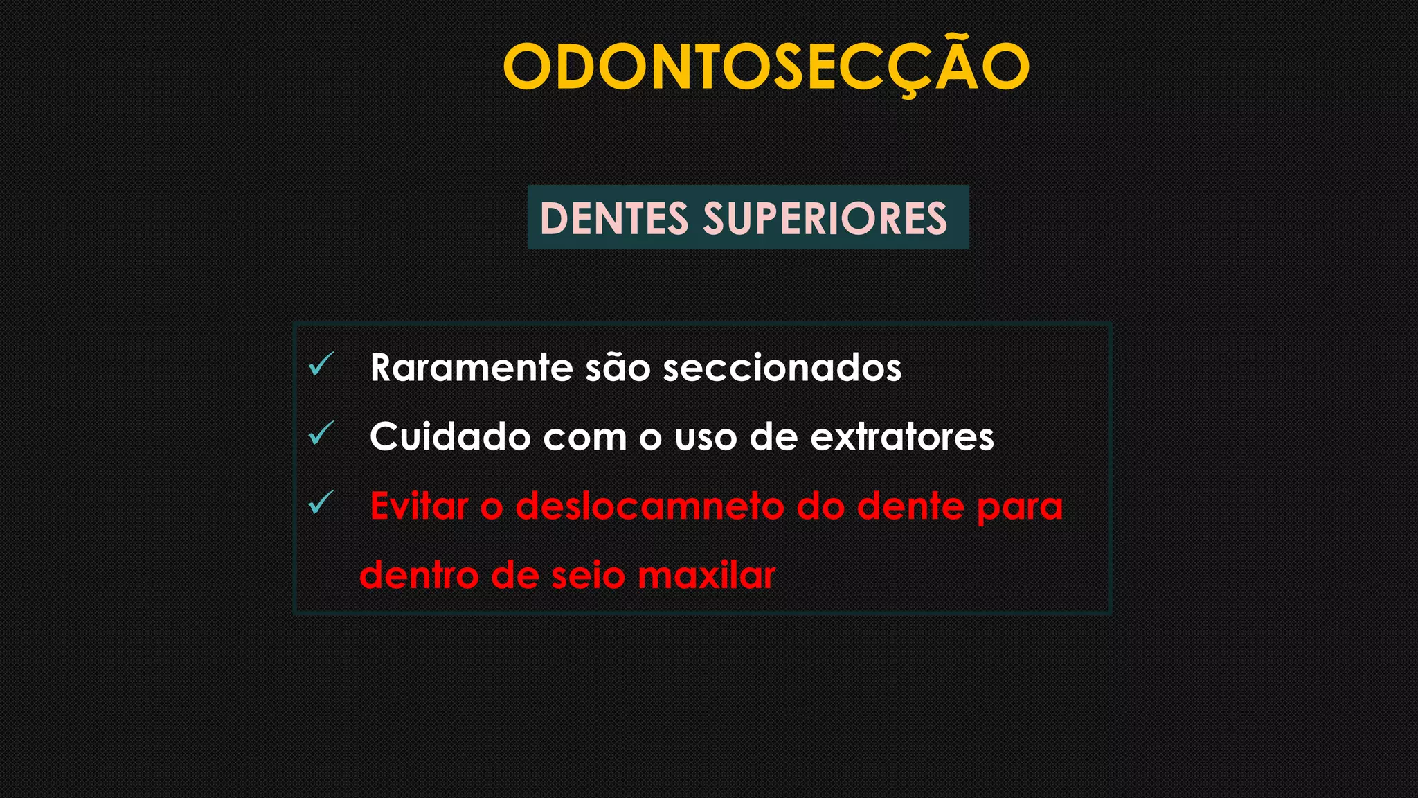 DENTES INCLUSOS E IMPACTADOS | PPTX