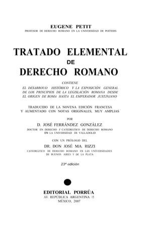 Tratado Elemental De Derecho Romano De Eugenio Petit Ya Se Puede Editar