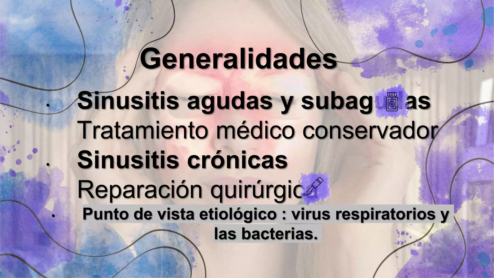 Tratamiento de Sinusitis Aguda - Crónica -Poliposis Nasosinusal.pptx