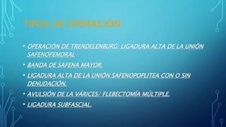 Tratamiento insuficiencia venosa del miembro inferior | PPTX