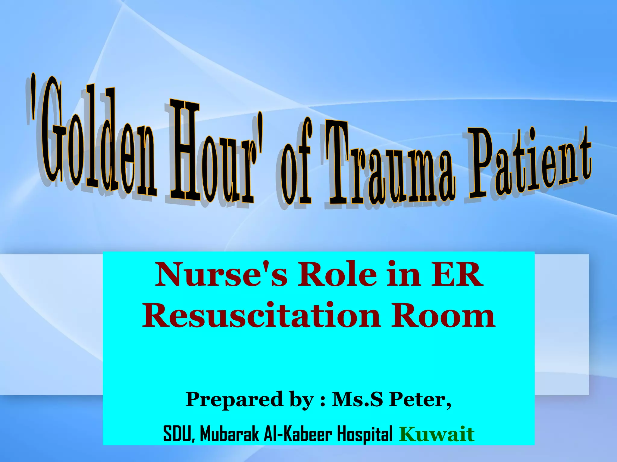 Golden Hours of trauma patients | PPT