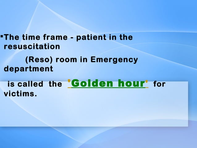 Golden Hours of trauma patients | PPT