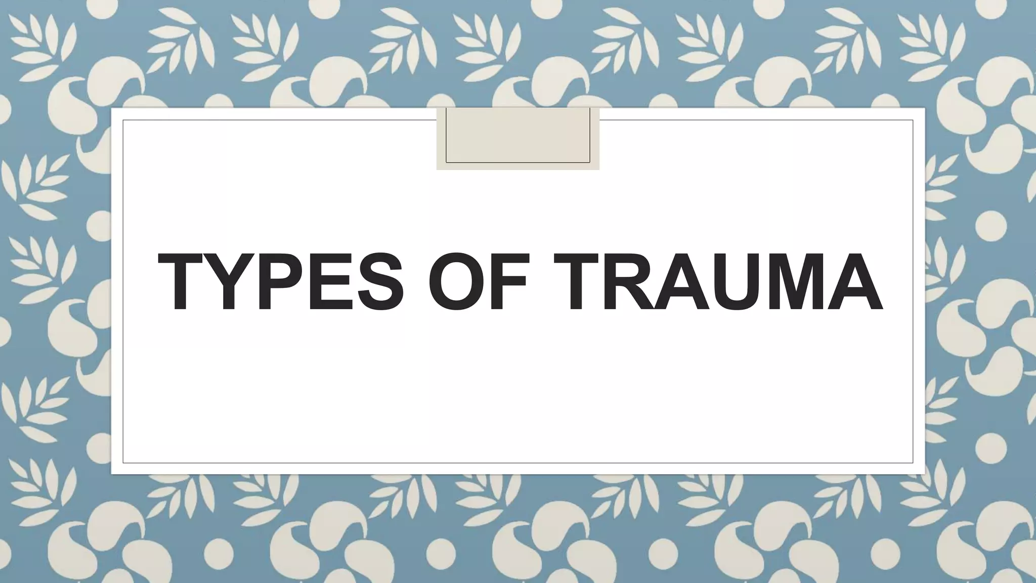 Trauma Nursing | PPTX