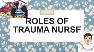 Trauma Nursing | PPTX