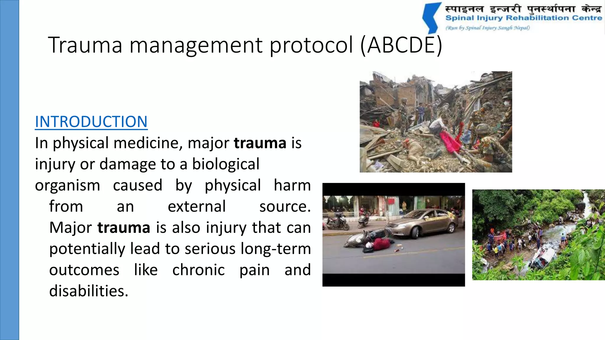 Trauma management protocol (ABCDE) | PPTX | First Aid | Injuries