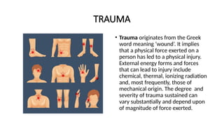 TRAUMA types and treatment and causes and effects | PPTX