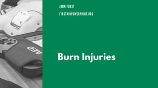 Trauma - Burn Injuries | PPTX