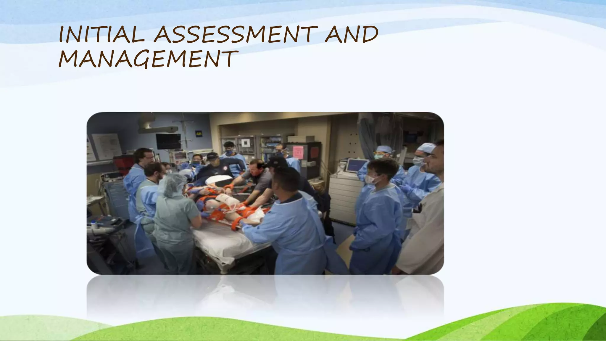 MANAGEMENT OF TRAUMA | PPTX