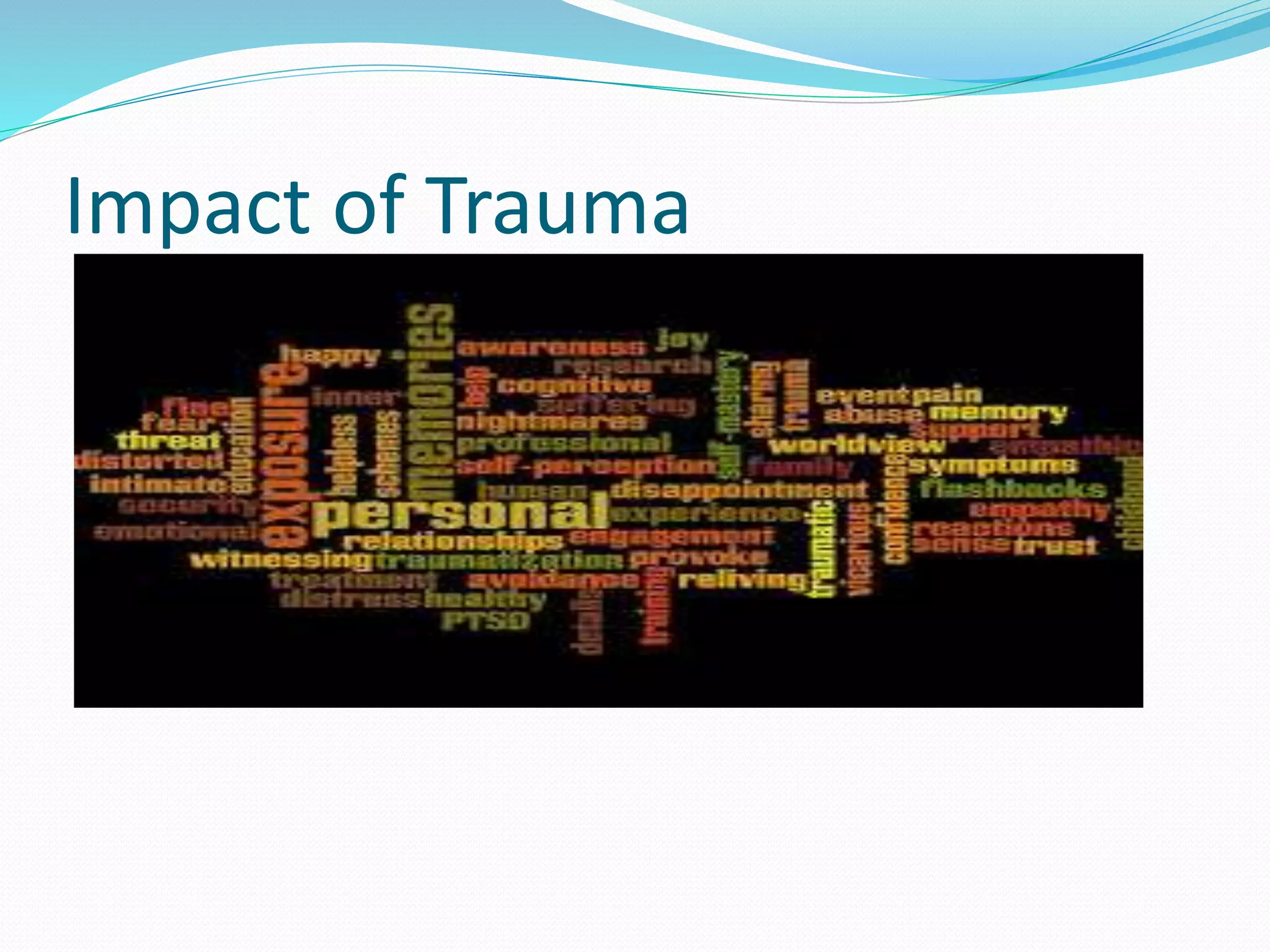 Trauma informed clinical supervision in the field- Social Worker | PPT ...