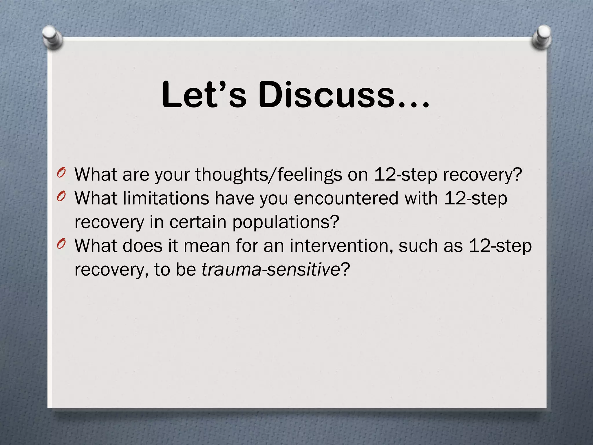 Trauma and the Twelve Steps: Clinical Keys to Recovery Enhancement | PPT