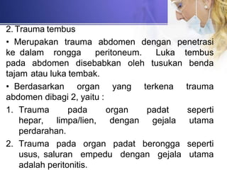Trauma abdomen in emergency case in critical | PPT