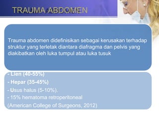 Trauma abdomen in emergency case in critical | PPT