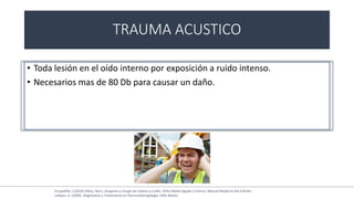 Trauma acustico y prebiacusia | PPTX