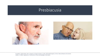 Trauma acustico y prebiacusia | PPTX