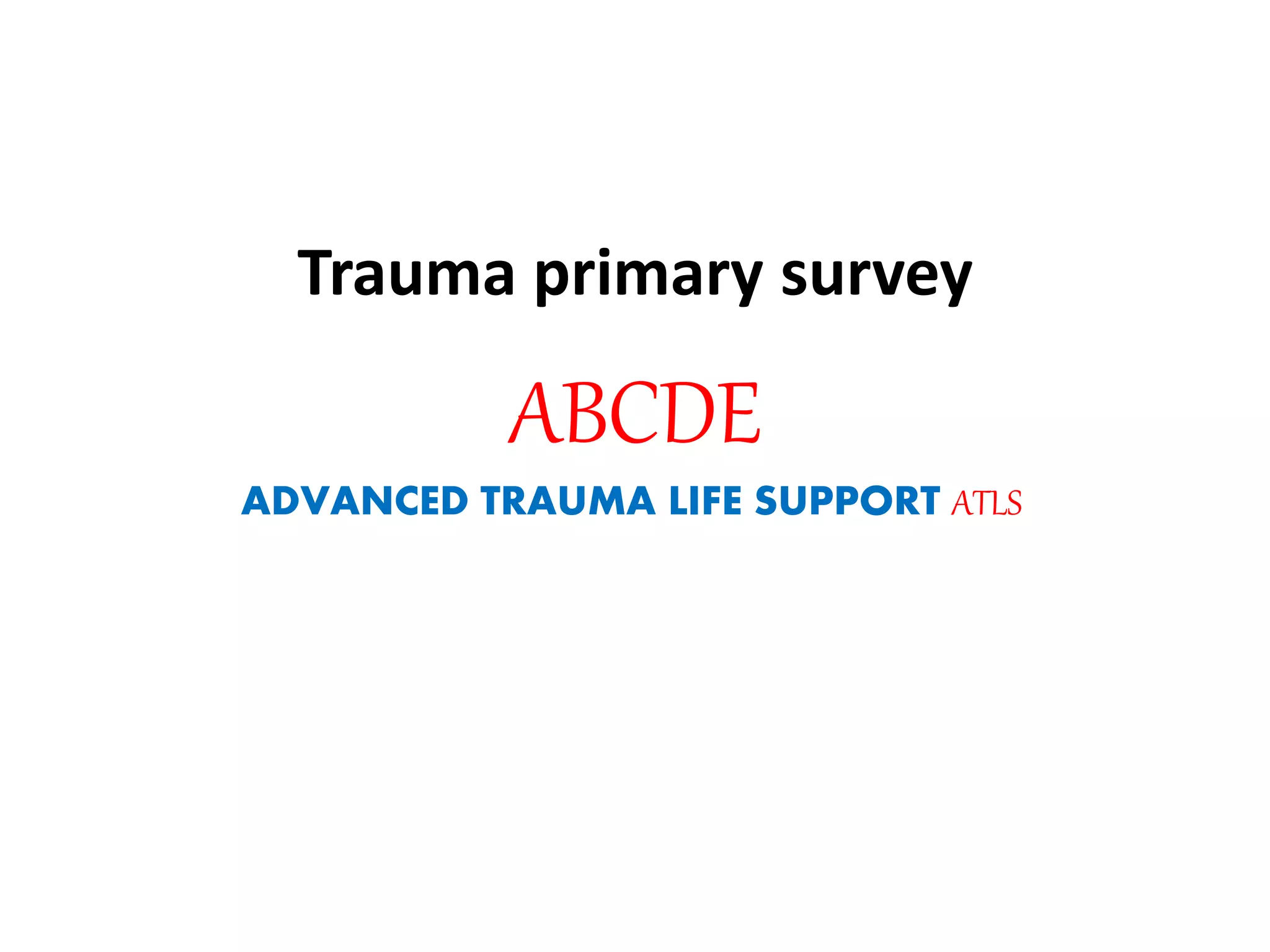 Trauma ABCDE.dr nuaman danawar | PPTX