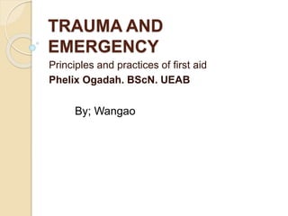 TRAUMA AND EMERGENCY-1.pptx