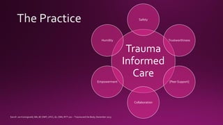 Trauma and the Body: Dance/Movement Therapy, Trauma Informed Care, and ...
