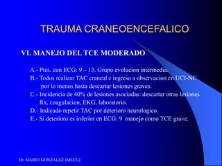 TRAUMA CRANEOENCEFALICO.ppt