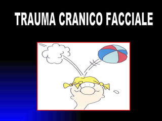 Trauma cranico toracico addominale | PPT