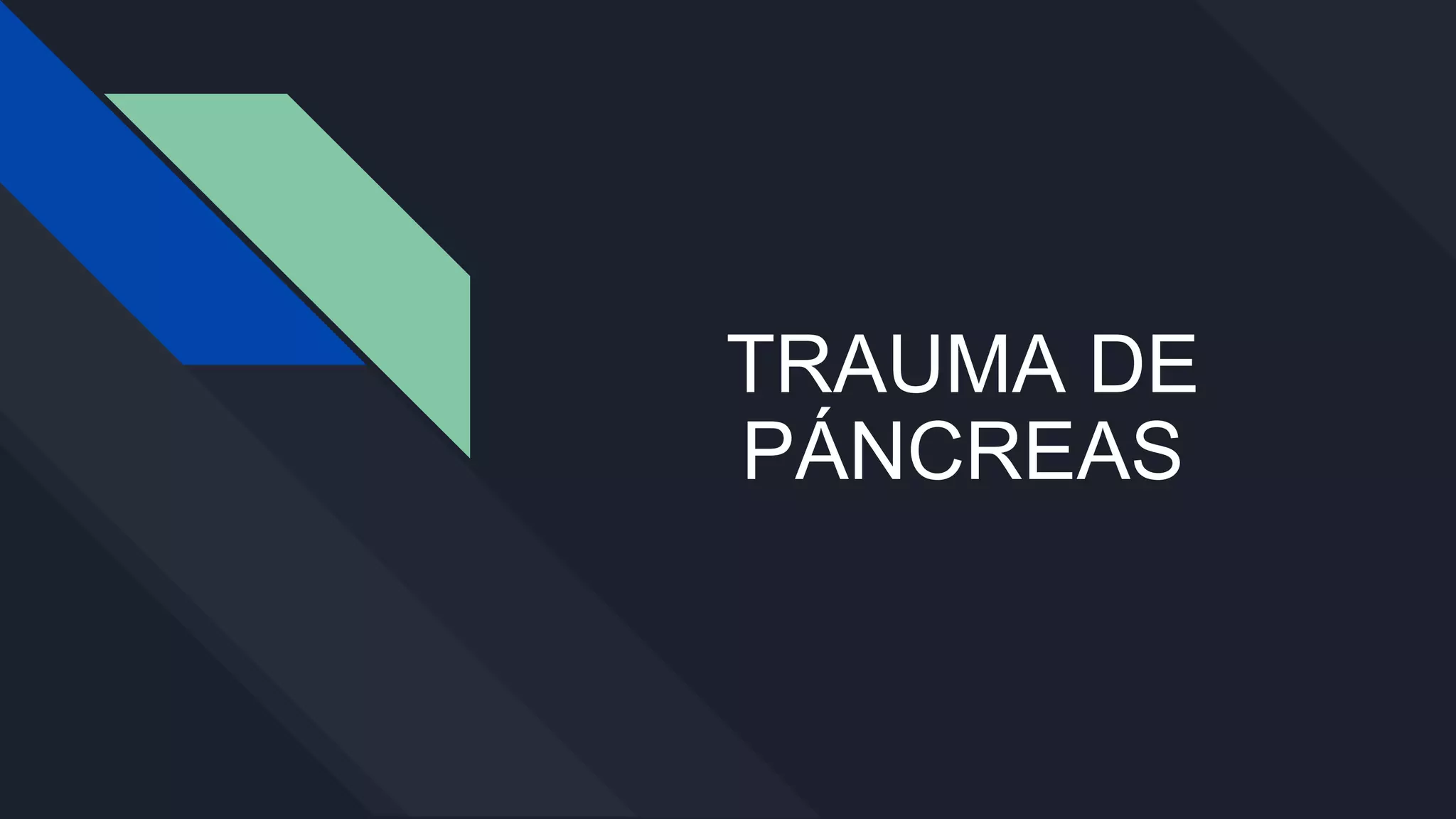Trauma de páncreas.pptx