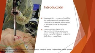 TRAUMA DE TORAX ATLS FISIOPATOLOGIA Y PUNTOS DEL ATLS | PPTX