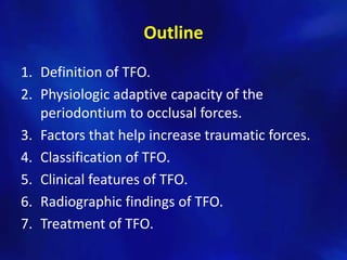 Trauma from occlusion | PPTX